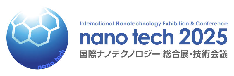 nano tech 2025 イノベーションで未来のビジネスを拓く Bridge to Future Business: Innovating Nanotechnology